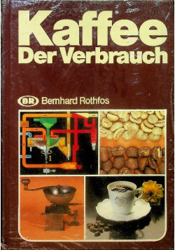 Kaffee Der Verbrauch - Opracowanie zbiorowe | Książka w Empik