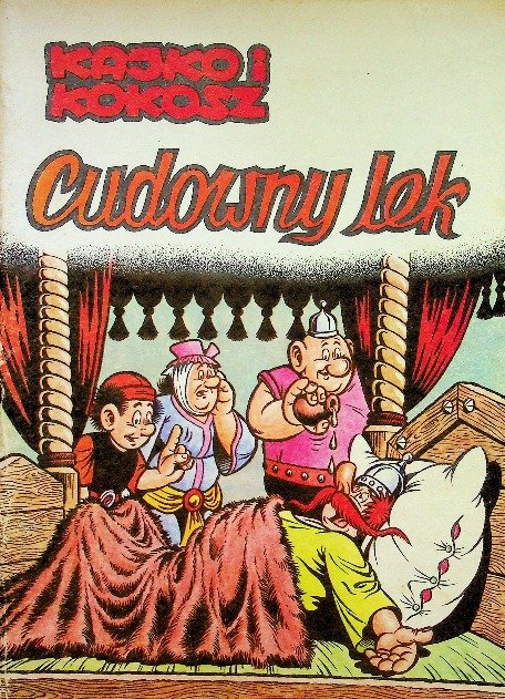 Kajko i Kokosz Cudowny lek - Christa Janusz | Książka w Empik