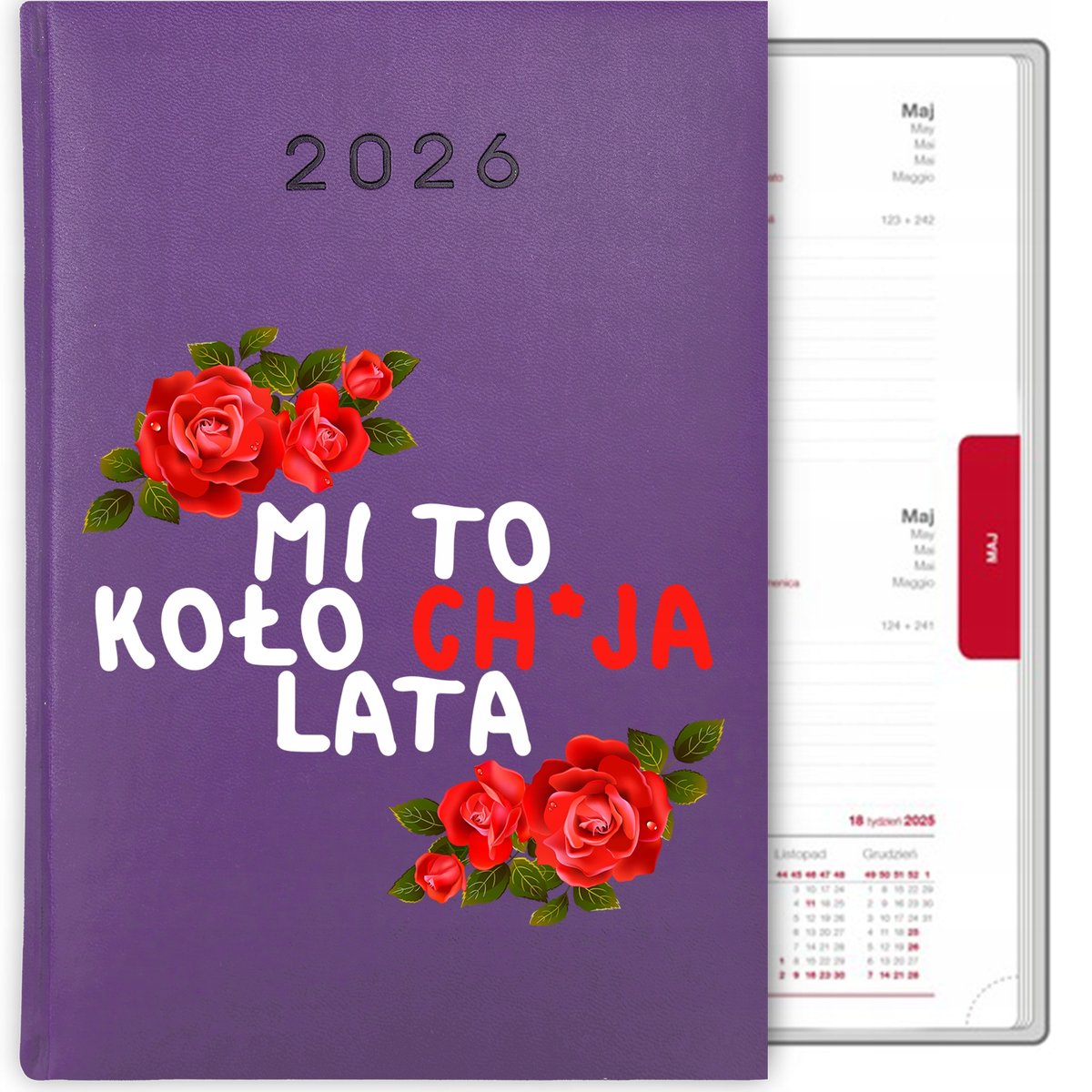 KALENDARZ 2026 A5 PREZENT FIOLETOWY DO PRACY MI TO KOŁO CH*JA LATA MIX ...