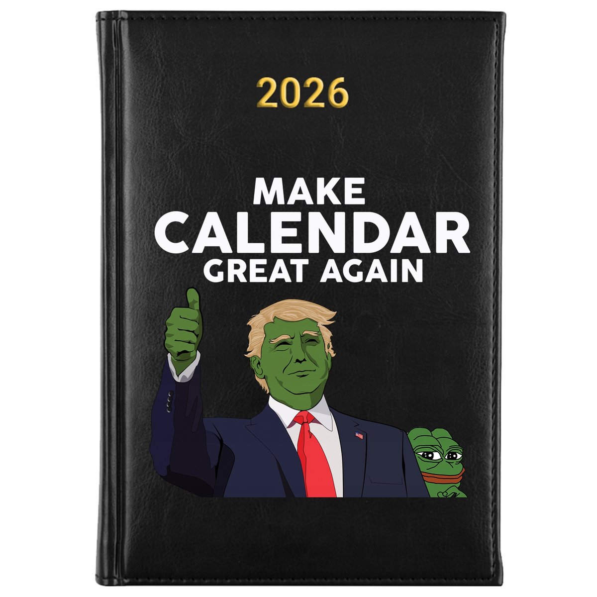 KALENDARZ CZARNY 2026 TERMINARZ | PREZENT MEM TRUMP MAKE CALENDAR GREAT ...