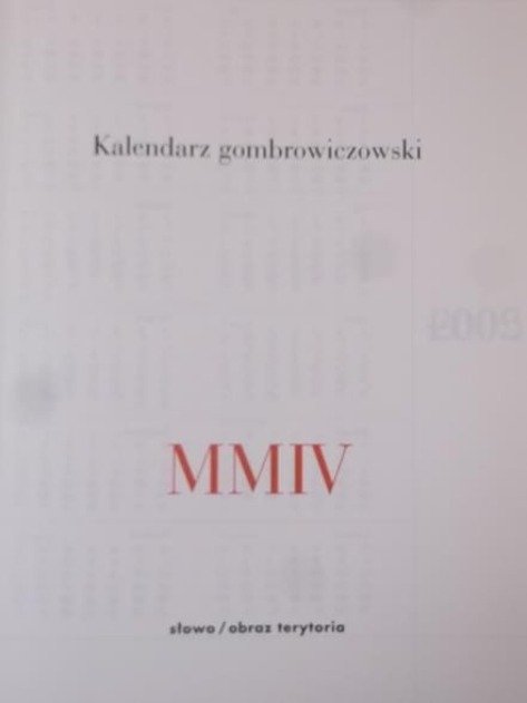 Kalendarz gombrowiczowski MMIV - Opracowanie zbiorowe | Książka w Empik