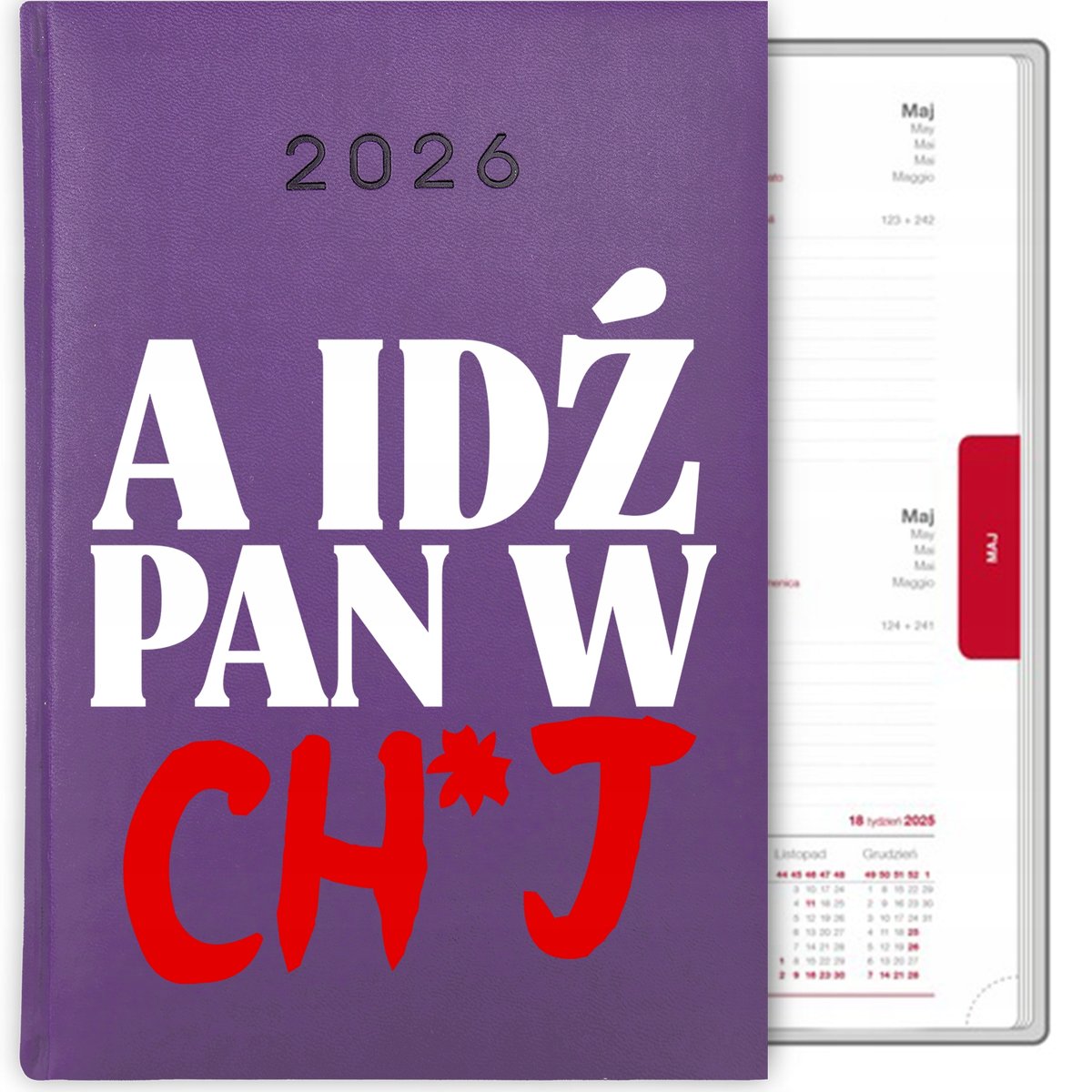 KALENDARZ KSIĄŻKOWY 2026 A5 PREZENT FIOLETOWY DO PRACY A IDŹ PAN W CH*J ...