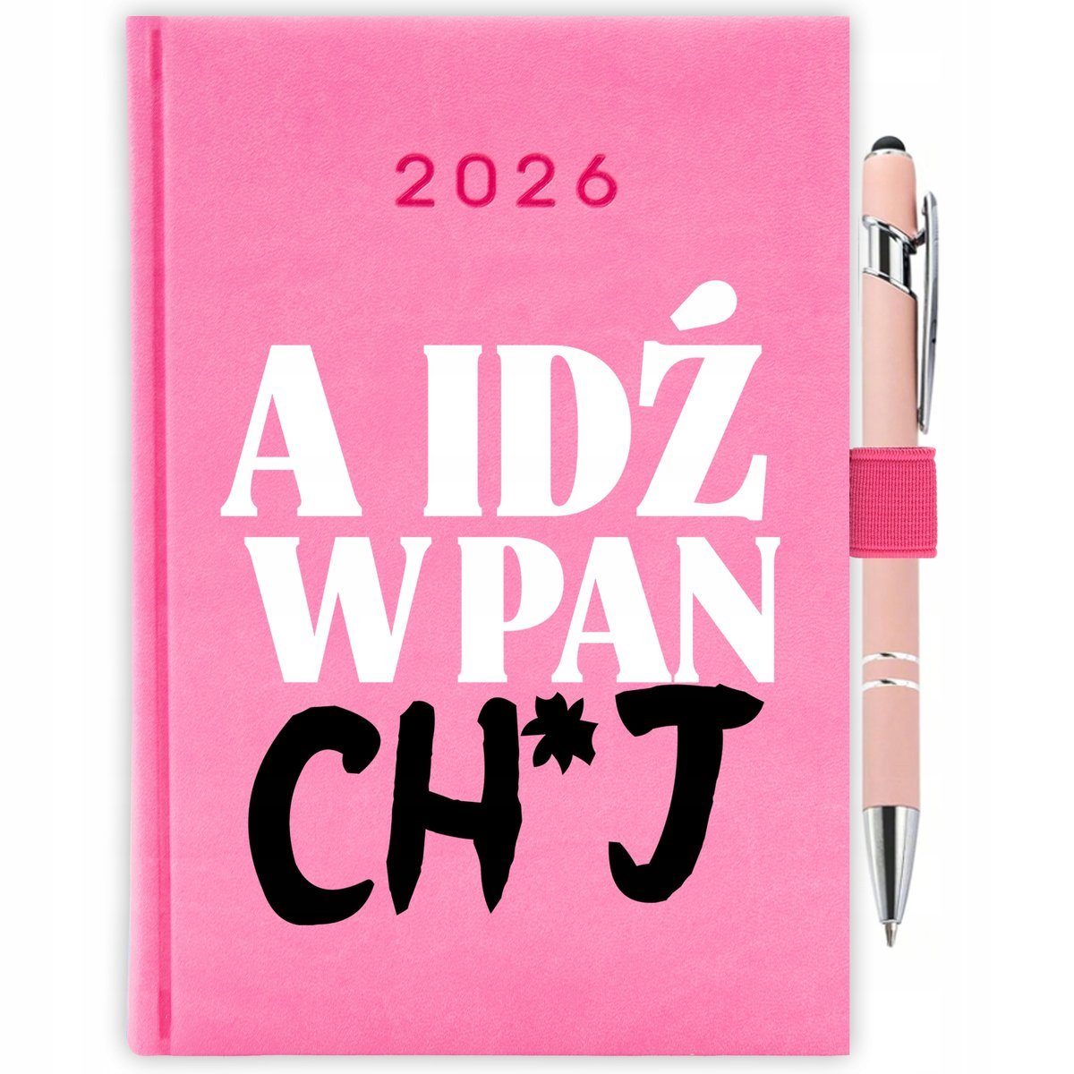 KALENDARZ TERMINARZ PLANER 2026 A5 RÓŻOWY PREZENT A IDŹ PAN W CH*J ...