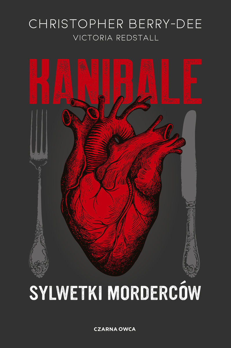 Kanibale. Sylwetki morderców - Victoria Redstall | Książka w Empik