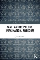 Kant. Anthropology, Imagination, Freedom - John Rundell | Książka w Empik