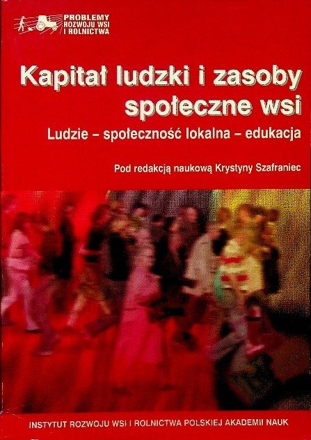 Kapitał ludzki i zasoby społeczne wsi - W opisie | Książka w Empik