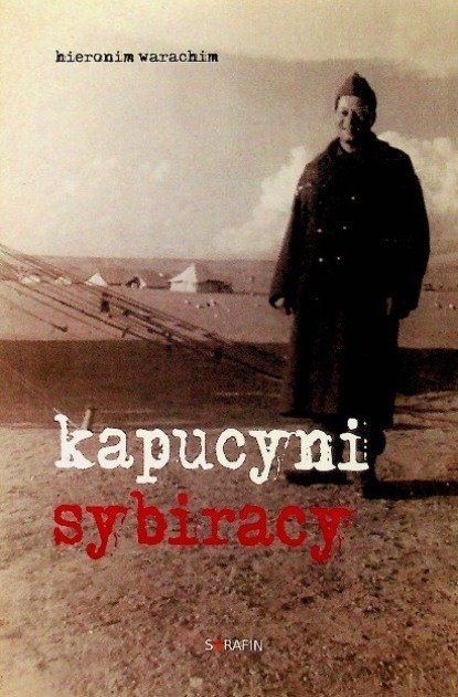 Kapucyni sybiracy - W opisie | Książka w Empik