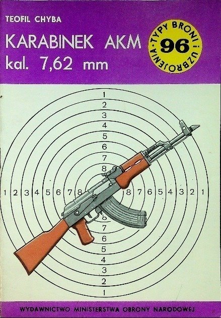 Karabinek akm kal 762 mm - Opracowanie zbiorowe | Książka w Empik