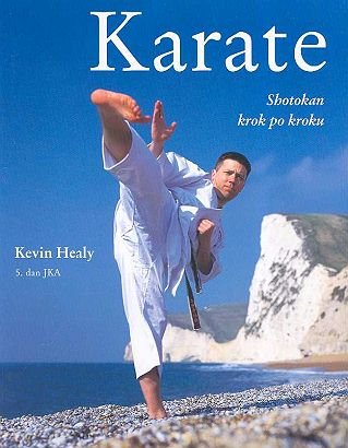 Karate. Shotokan krok po kroku - Healy Kevin | Książka w Empik