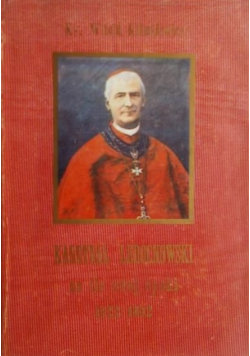 Kardynał Ledóchowski na tle swej epoki 1822-1902 tom 3 - | Książka w Empik