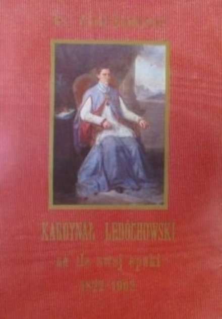 Kardynał Ledóchowski na tle swej epoki - W opisie | Książka w Empik