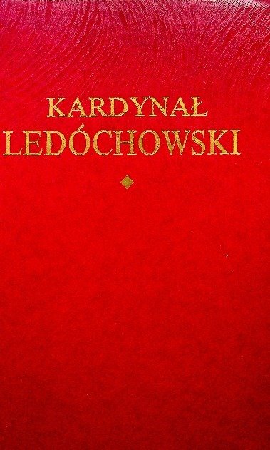 Kardynał Ledóchowski na tle swojej epoki Tom 1 i 2 - W opisie | Książka ...