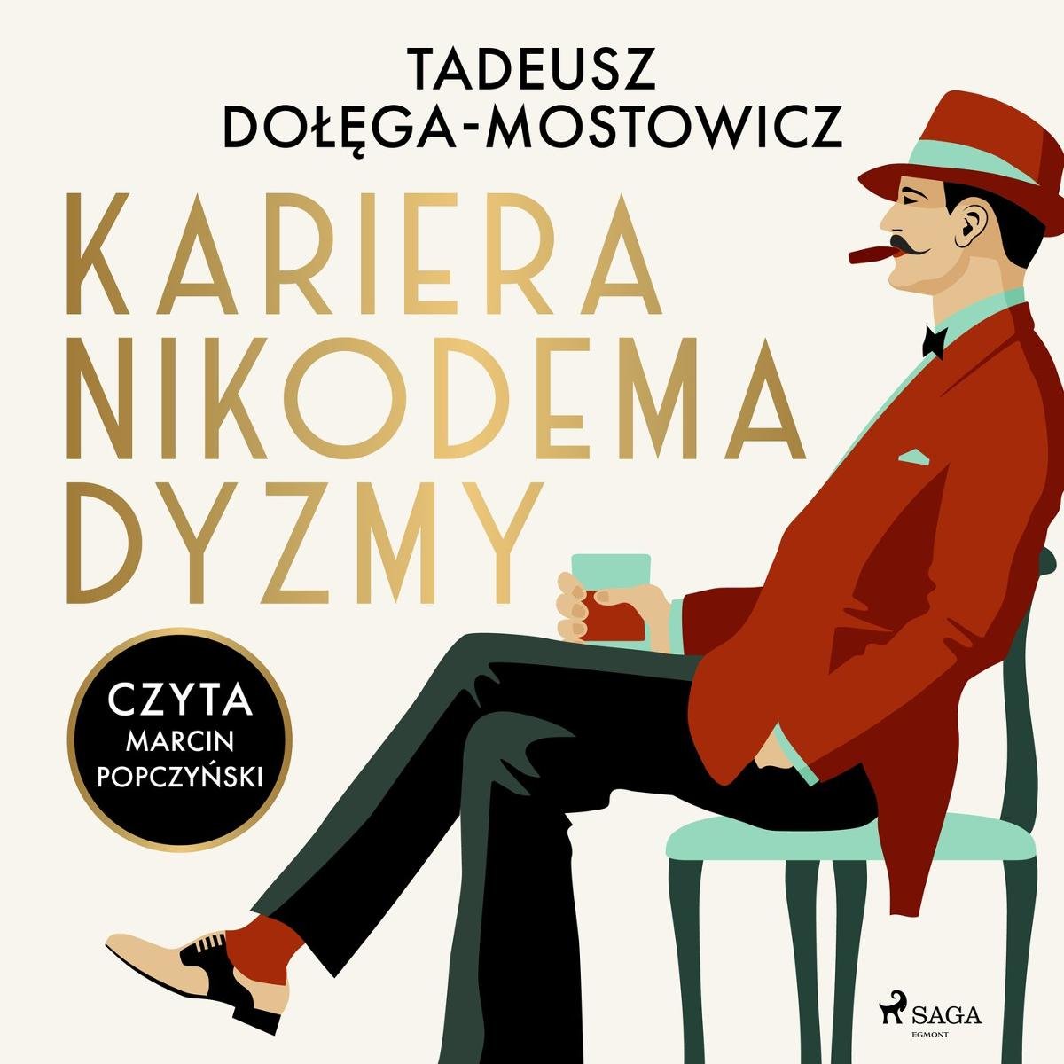 Kariera Nikodema Dyzmy - audiobook - Dołęga-Mostowicz Tadeusz | Audiobook Sklep EMPIK.COM