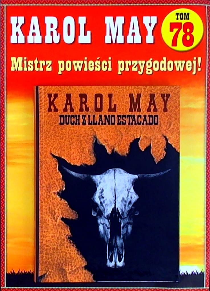 Karol May Mistrz Powieści Przygodowej - Hachette Polska Sp. z o.o ...