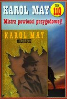 Karol May Mistrz Powieści Przygodowej Tom 110 - Hachette Polska Sp. z o ...