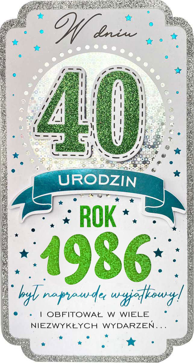 Kartka dla urodzonych w 1986 roku na 40 urodziny PM450 - PASSION CARDS ...