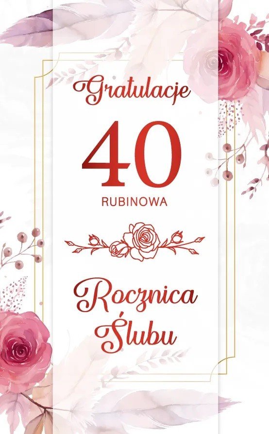 Kartka na 40 rocznicę ślubu Rubinowe Gody LUX144 - Armin Style | Sklep EMPIK.COM