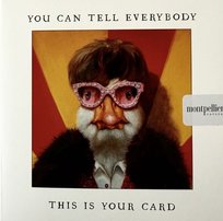 Kartka okazjonalna You Can Tell Everybody This Is your Card Pani Gęś ...