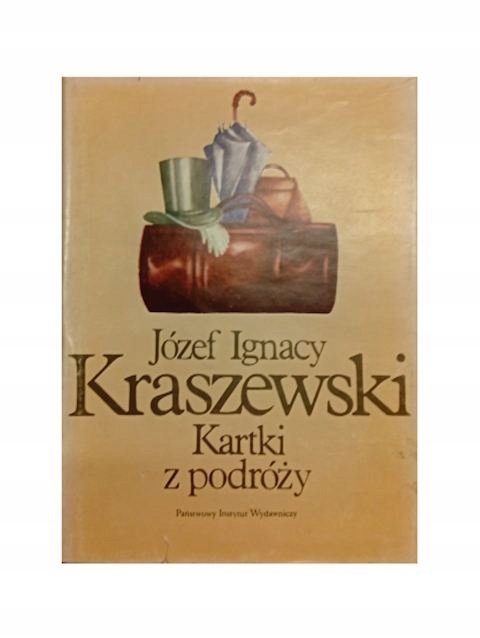 Kartki z podróży 1858 - 854 Cz. 2 - Kraszewski Sebastian Kickster ...