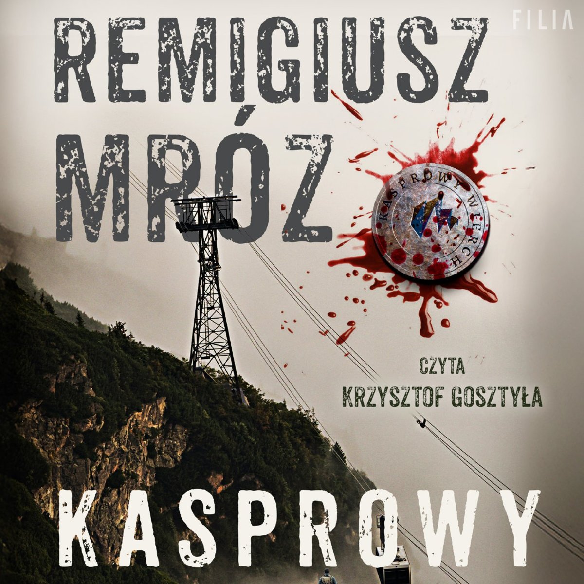 Kasprowy. Komisarz Forst. Tom 10 - audiobook - Mróz Remigiusz ...