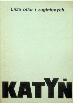 Katyń Lista ofiar i zaginionych - Opracowanie zbiorowe | Książka w Empik