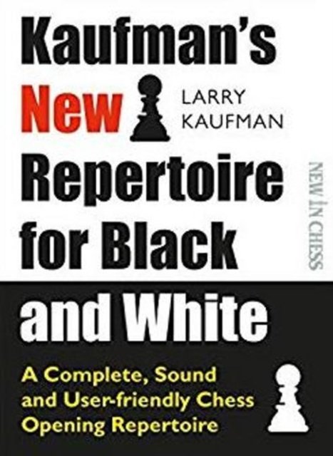 Kaufmans New Repertoire for Black and White - Larry Kaufman | Książka w ...