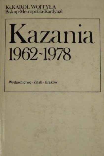 Kazania 1962 - 1978 - Wojtyła Karol | Książka w Empik