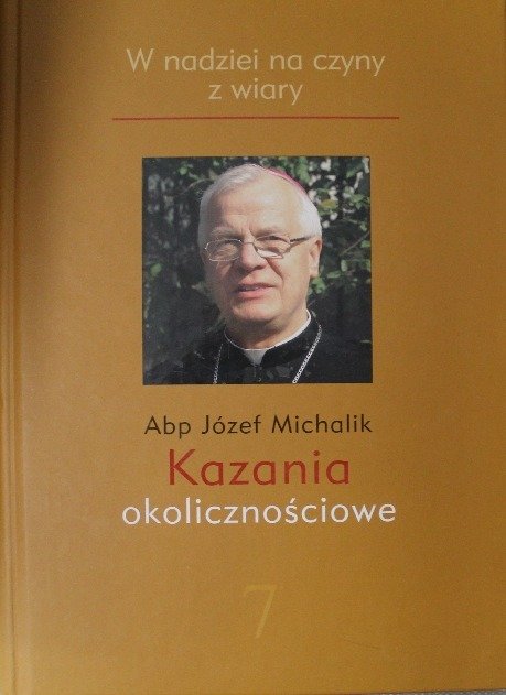 Kazania okolicznościowe 7 - Michalik Józef | Książka w Empik