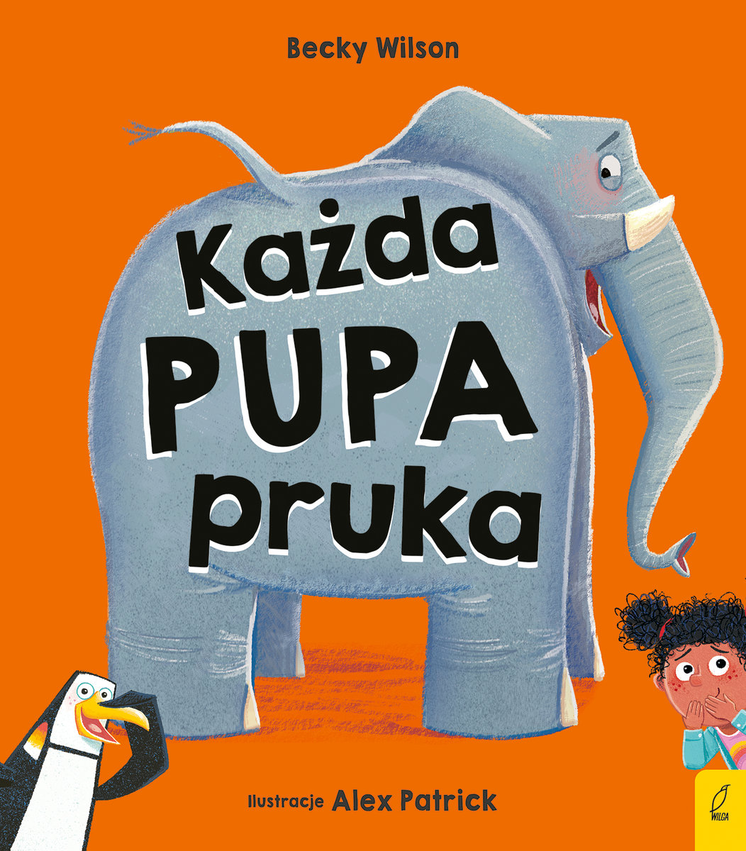 Każda pupa pruka - Wilson Becky | Książka w Empik