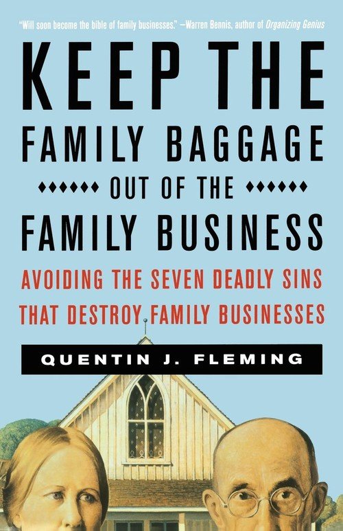 Keep the Family Baggage Out of the Family Business - Fleming Quentin J. | Książka w Empik