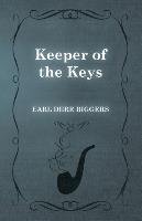 Keeper of the Keys - Biggers Earl Derr | Książka w Empik