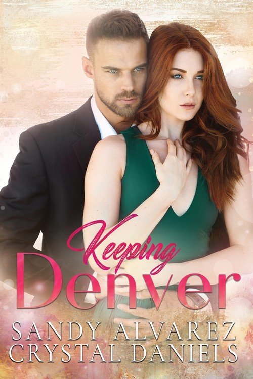 Keeping Denver - Crystal Daniels | Książka w Empik