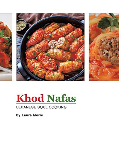 Khod Nafas: Lebanese Soul Cooking - Laura Morie | Książka w Empik