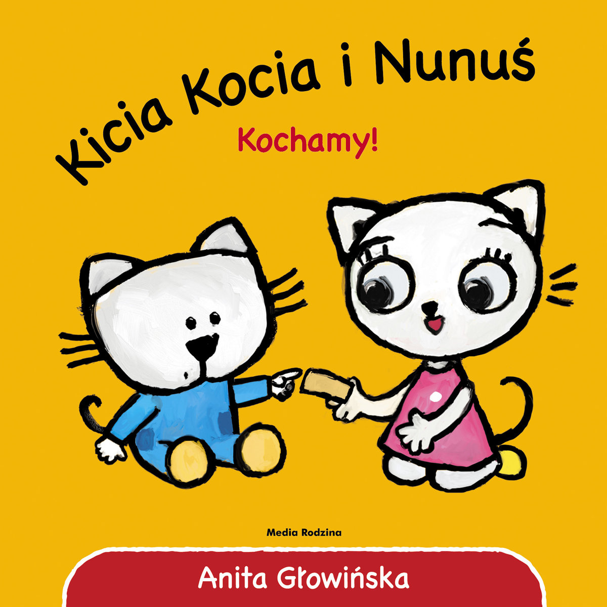 Kicia Kocia i Nunuś. Kochamy! - Głowińska Anita | Książka w Empik