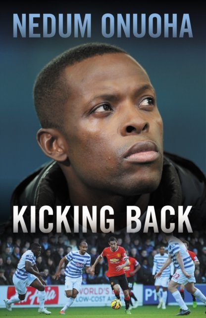Kicking Back - Nedum Onuoha | Książka w Empik