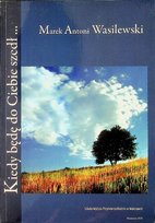 Kiedy będę do Ciebie szedł - W opisie | Książka w Empik