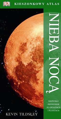 Kieszonkowy atlas nieba nocą - Tildsley Kevin | Książka w Empik