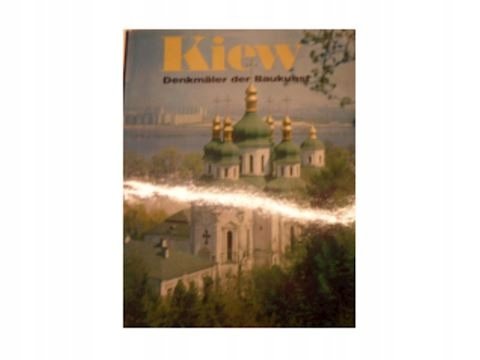 Kiew Denkmaler der Baukunst - Opracowanie zbiorowe | Książka w Empik