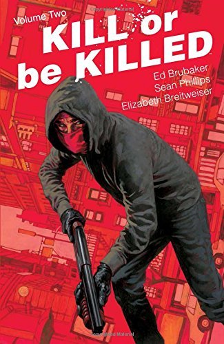 Kill or Be Killed. Volume 2 - Brubaker Ed | Książka w Empik