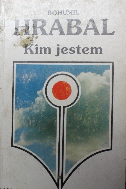 Kim jestem - Hrabal Bohumil | Książka w Empik