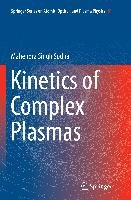 Kinetics of Complex Plasmas - Sodha Mahendra Singh | Książka w Empik