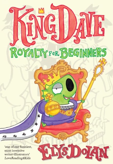 King Dave: Royalty For Beginners - Elys Dolan | Książka w Empik