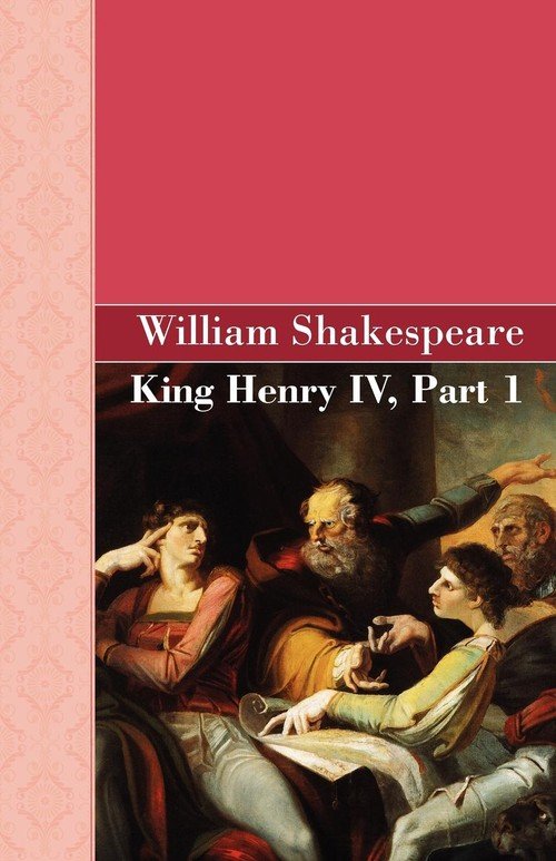 King Henry IV, Part 1 - Shakespeare William | Książka w Empik