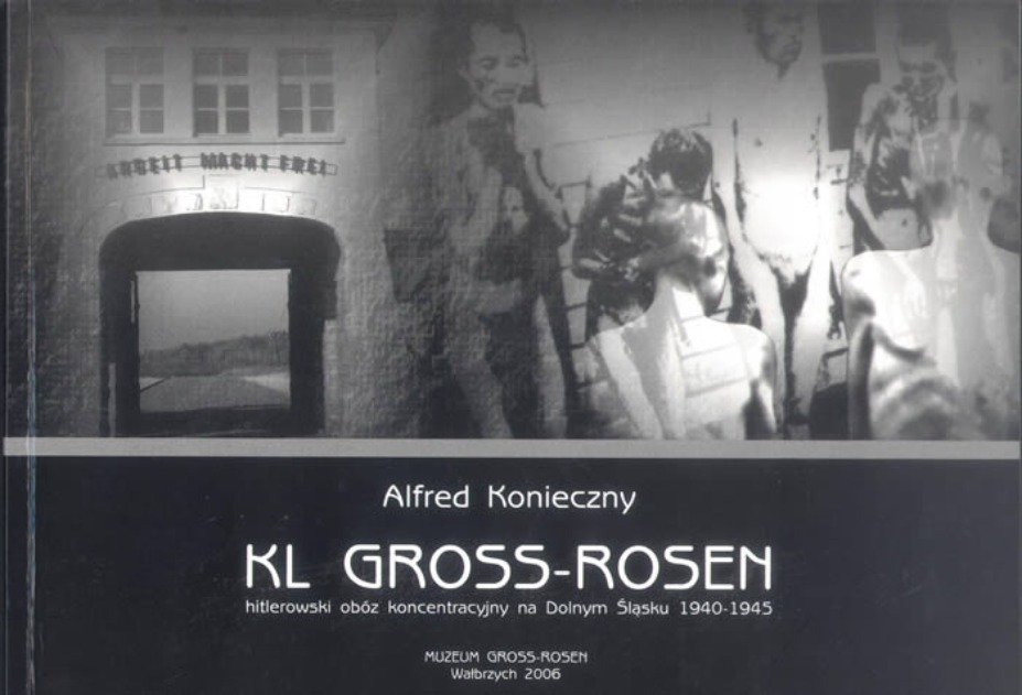 Kl Gross - Rosen Hitlerowski obóz koncentracyjny na Dolnyum Śląsku - W ...