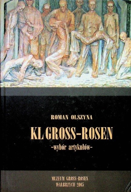 KL Gross Rosen Wybór artykułów - Opracowanie zbiorowe | Książka w Empik