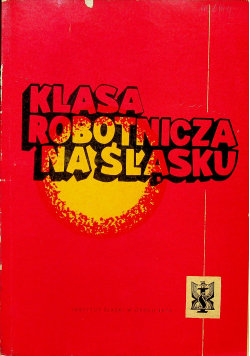 Klasa robotnicza na Śląsku Tom II - | Książka w Empik