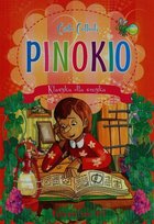 Klasyka dla smyka. Pinokio - Carlo Collodi | Książka w Empik