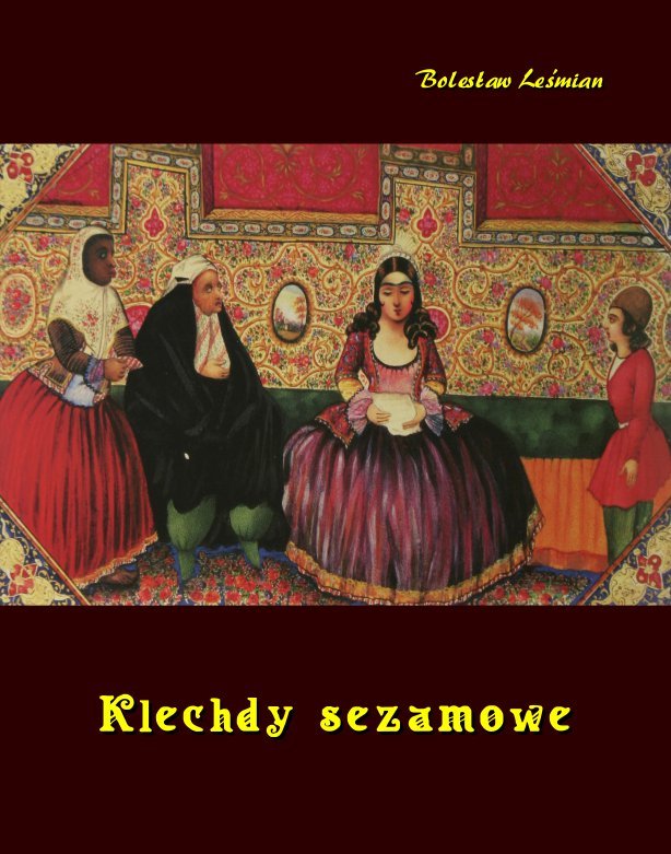 Klechdy sezamowe - ebook epub - Leśmian Bolesław | Ebook Sklep EMPIK.COM