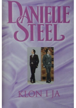 Klon i ja - Steel Danielle | Książka w Empik
