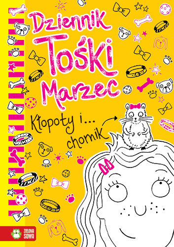 Kłopoty i… chomik.. Dziennik Tośki Marzec. Tom 4 - Kelsey Annie ...